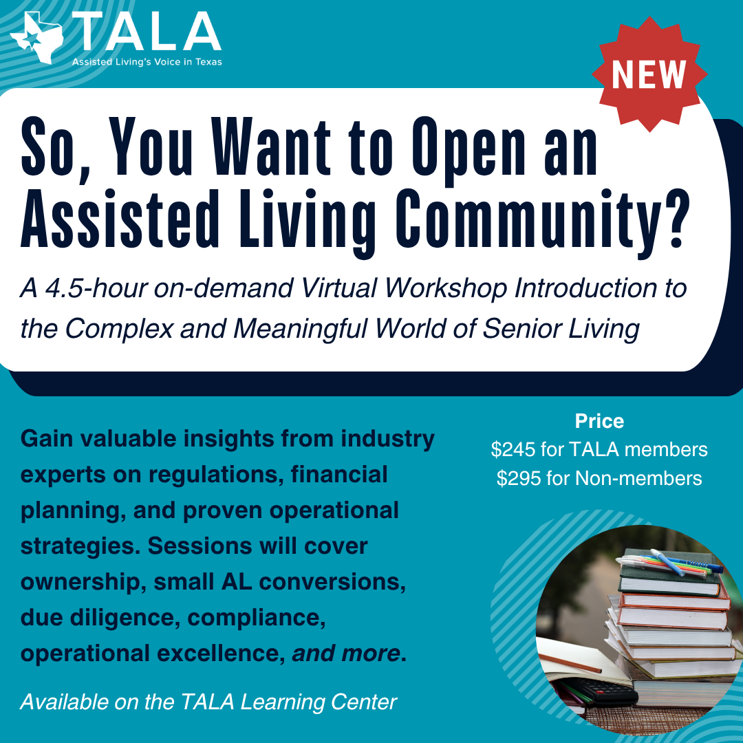 So, You Want to Open an Assisted Living Community? Workshop - Texas ...